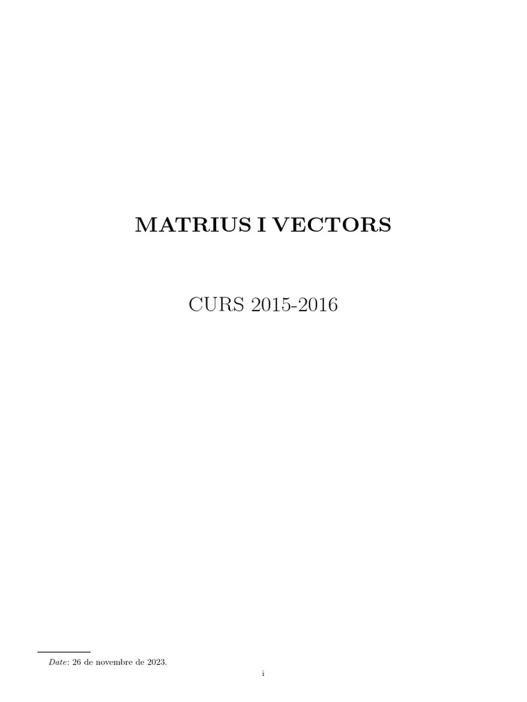 Matrius I Vectors 2022 | PDF