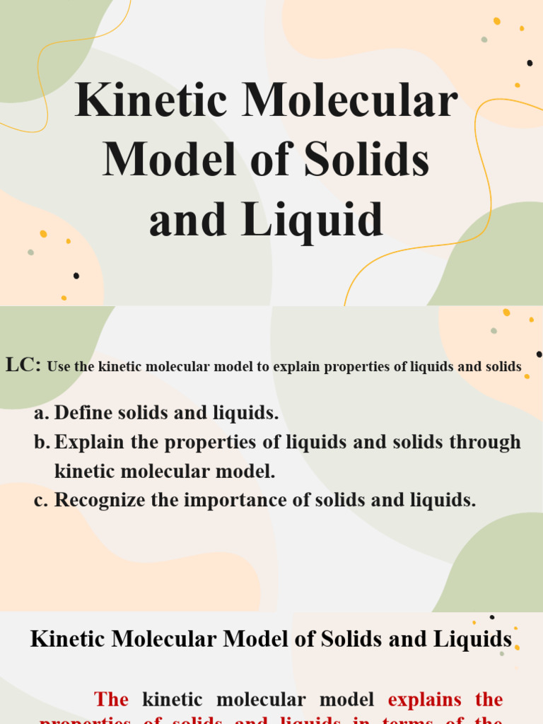 1 Kinetic Molecular Model | PDF | Intermolecular Force | Liquids
