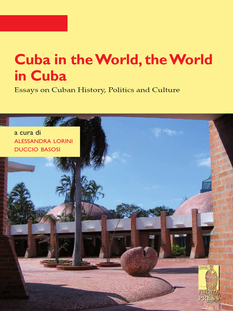 Cuba in The World The World in Cuba | PDF | Haiti | Cuba