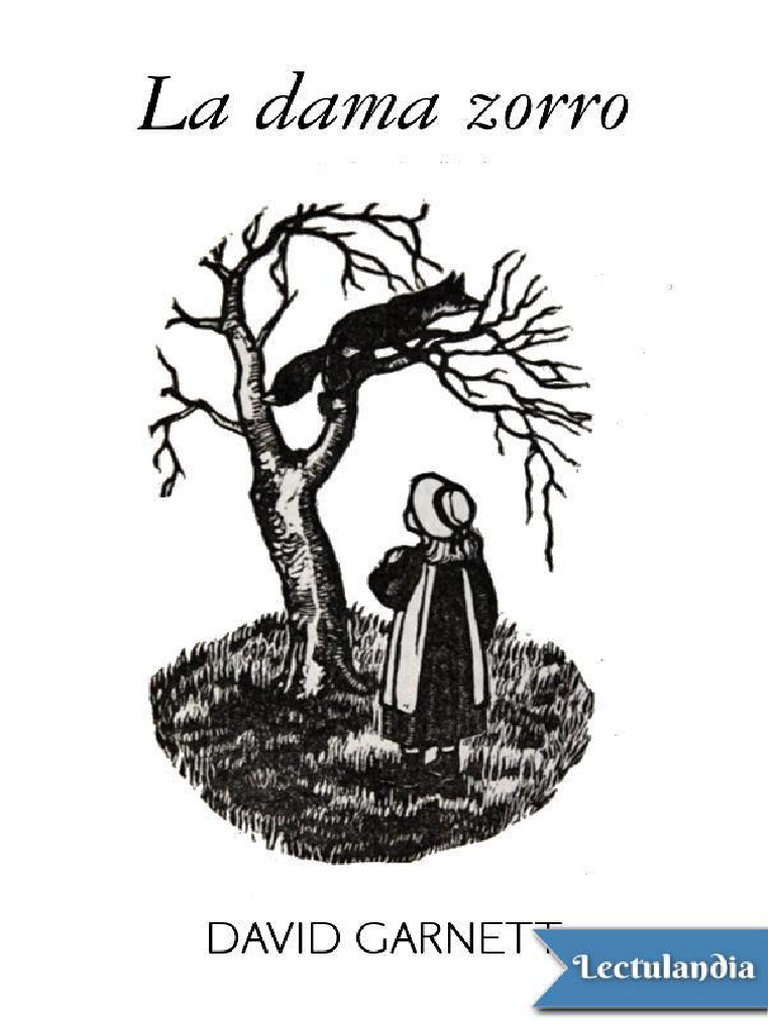 La Dama Zorro - David Garnett | PDF | Amor | Caza