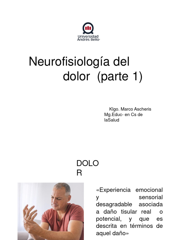 Clase 2-3. Neurofisiología Dolor | PDF | Dolor | Neurociencia