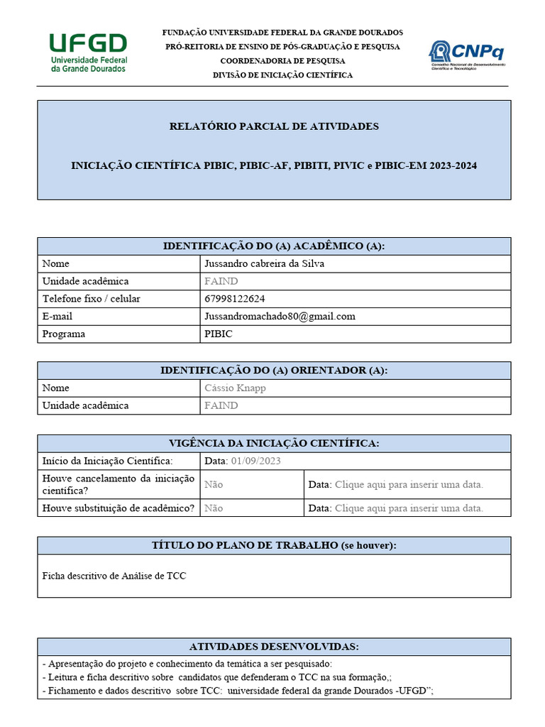 Modelo Relatório Parcial de Ic (Pibic, Pibic-Af, Pibiti, Pivic e Pibic ...