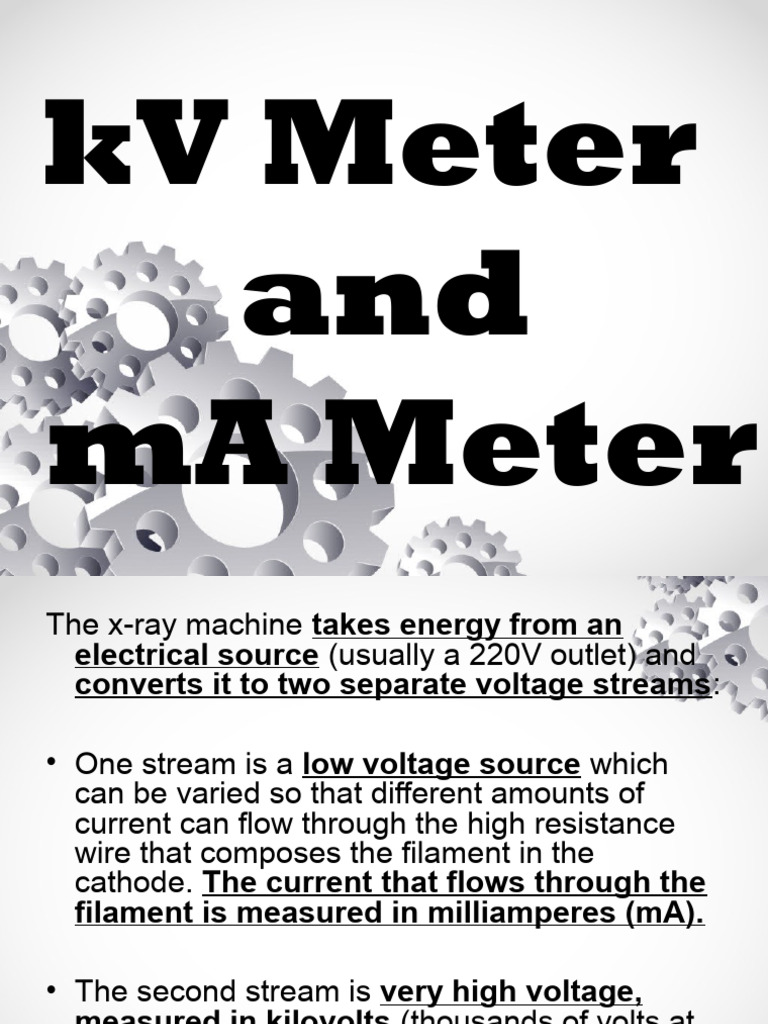 Understanding kV and mA Meters in X-ray | PDF | X Ray | Physics