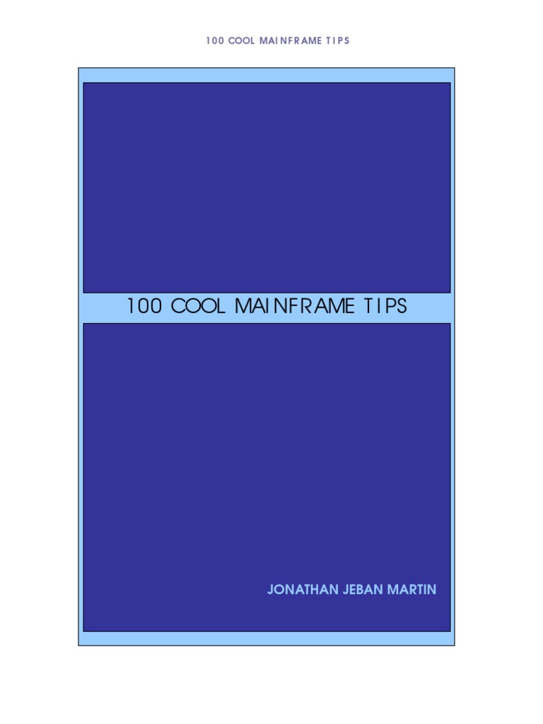 100 Cool Mainframe Tips | PDF | Utility Software | Data