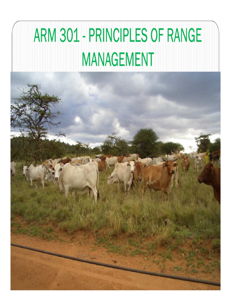ARM 301 - PRINCIPLES OF RANGE MANAGEMENT-EDT 2023 - Compatibility Mode ...