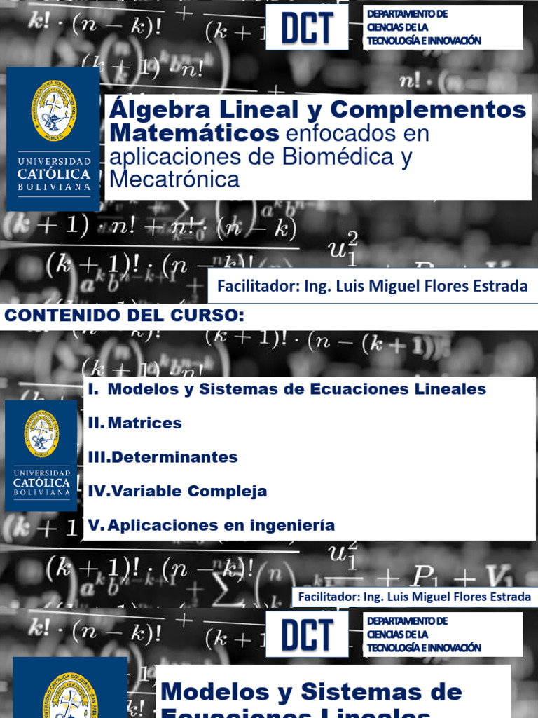Unidad #1 Algebra Lineal y Complementos de Matemáticas enfocados a aplicaciones de Biomédica y ...