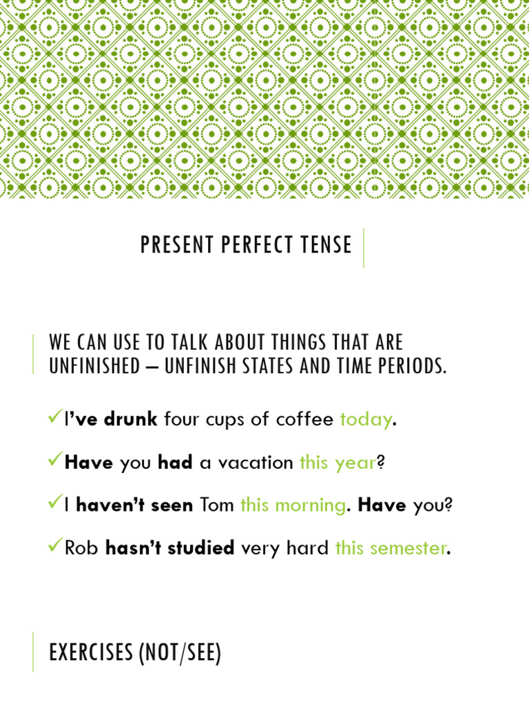 Present Perfect Tense - Grammar - 2 - 3 | PDF