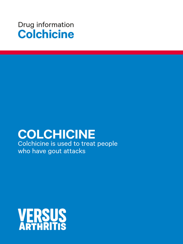 Colchicine for Gout Treatment Guide | PDF | Gout | Dose (Biochemistry)