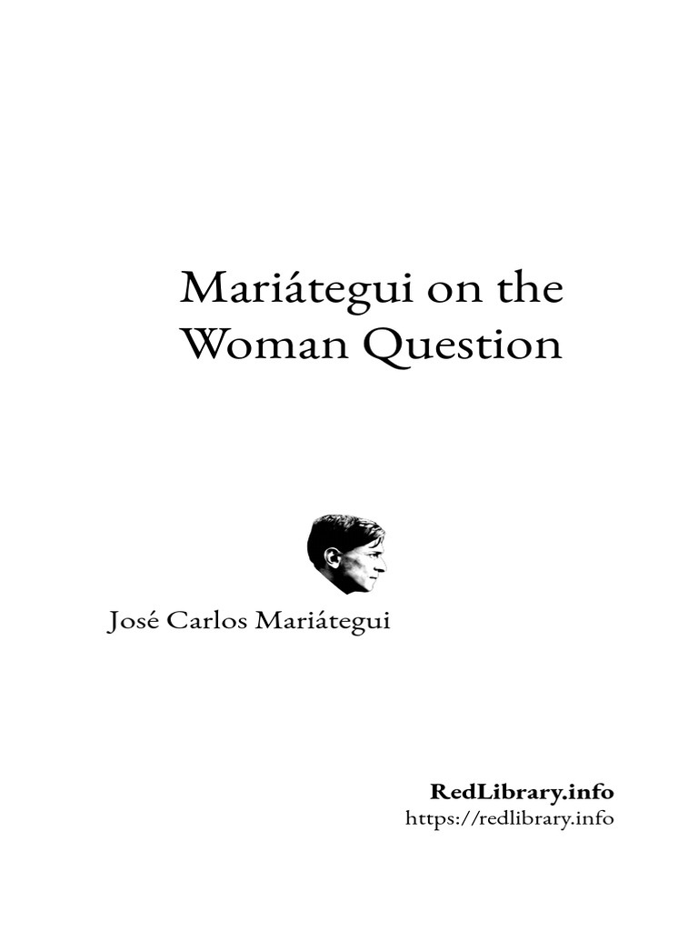 Mariategui On The Woman Question | PDF | Feminism | Gender Studies