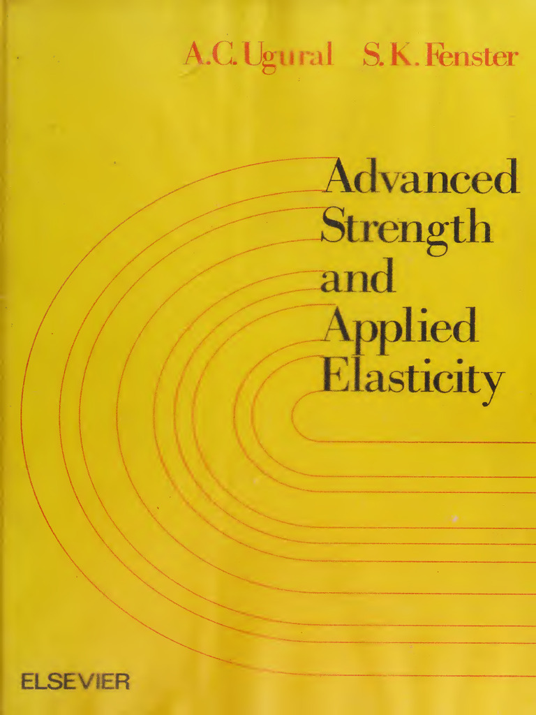 Advanced Strength and Applied Elasticity | PDF