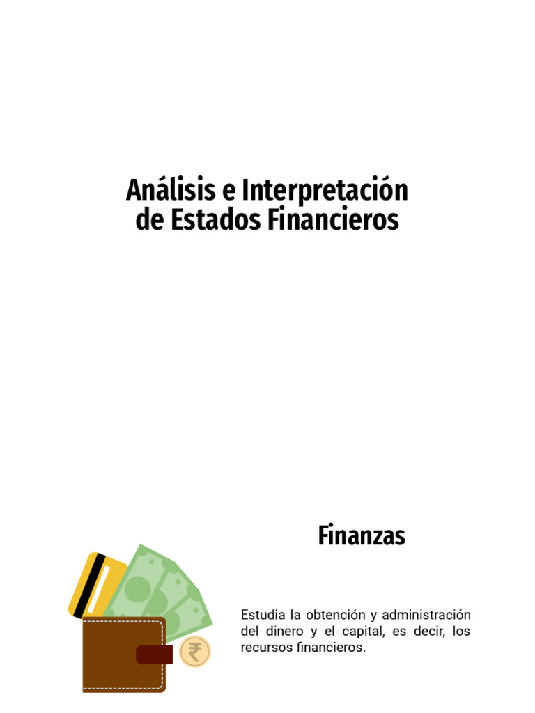 Análisis e Interpretación de Estados Financieros | PDF | Estado financiero | Contabilidad