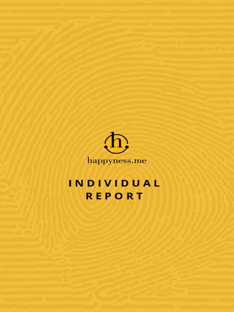 Sample Happyness - Me Individual Report | PDF | Reflexivity (Social ...
