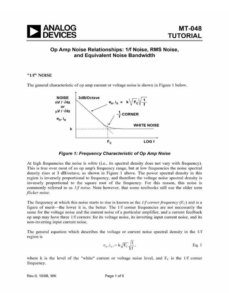 MT-048 Op Amp Noise Relationships 1_f Noise, RMS Noise, and Equivalent ... MT-048 Op Amp Noise Relationships 1_f Noise, RMS Noise, and Equivalent ...