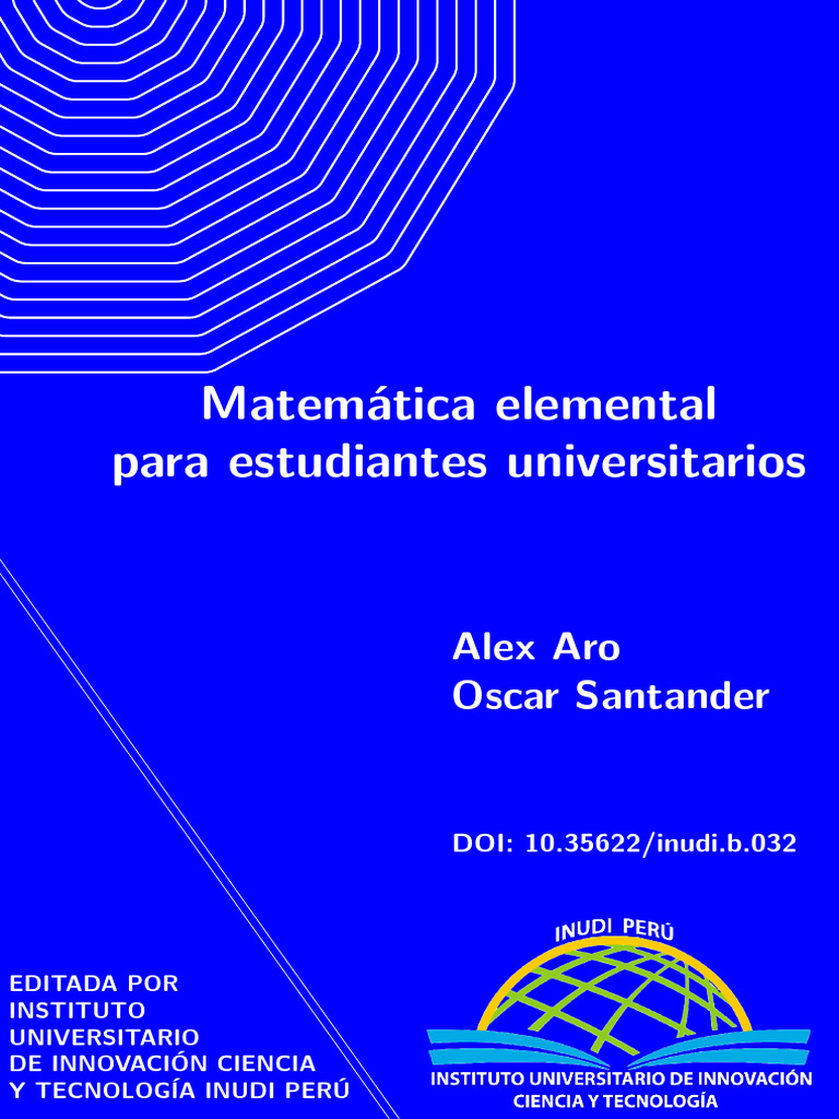 Matemática Elemental para Estudiantes Universitarios: Alex Aro Oscar ...
