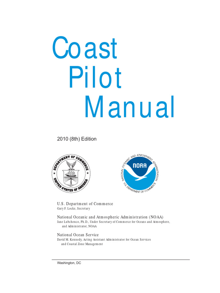 Coast Pilot Manual 2010 | PDF | Coast | Navigation