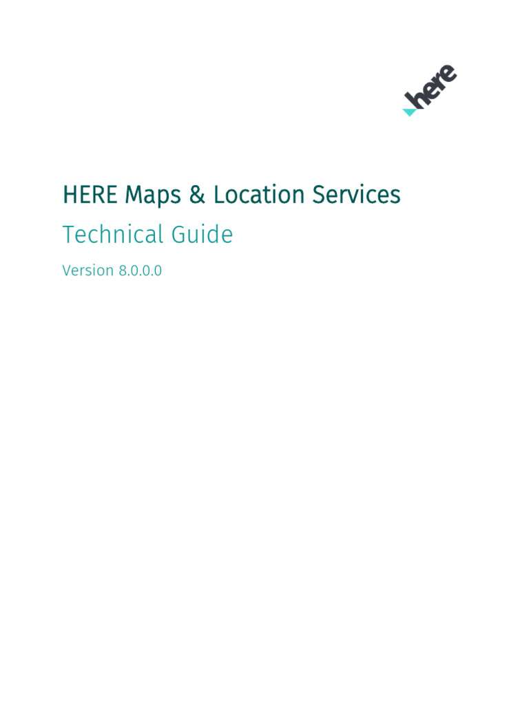 HERE Maps and Location Services Technical Guide | PDF | Computing ...