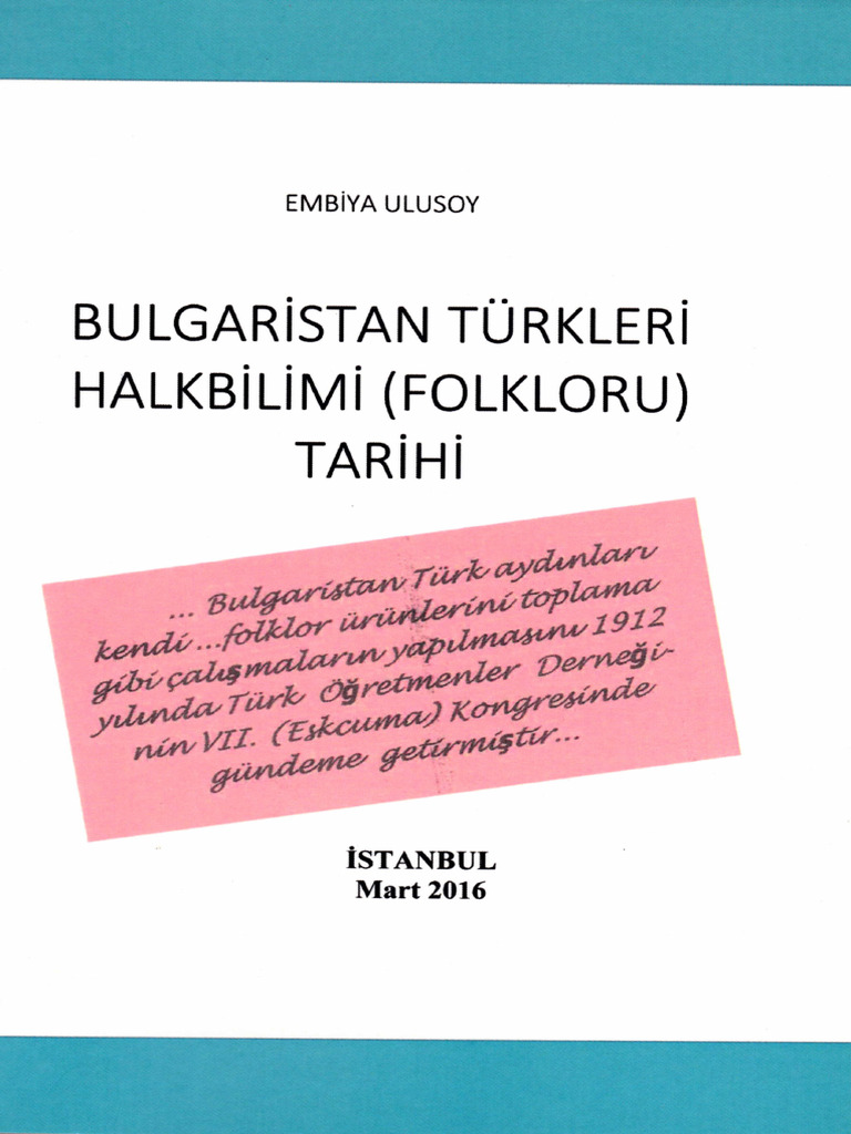 Embiya Ulusoy - Bulgaristan Türkleri Halkbilimi Tarihi | PDF