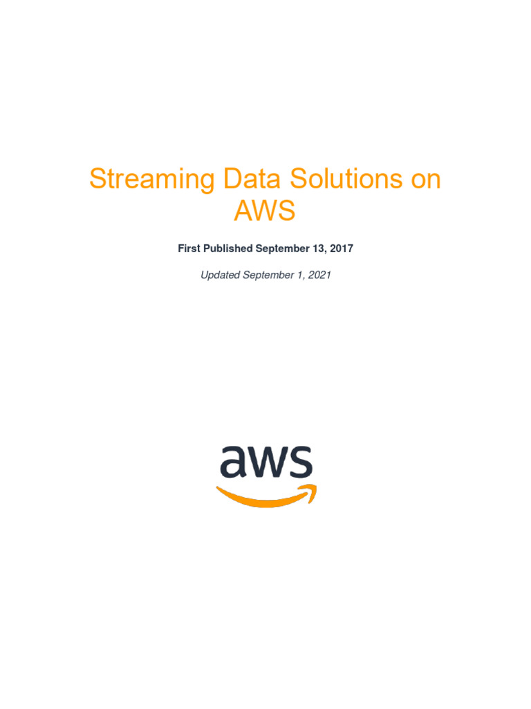 Whitepaper Streaming Data Solutions On Aws With Amazon Kinesis | PDF | Amazon Web Services ...