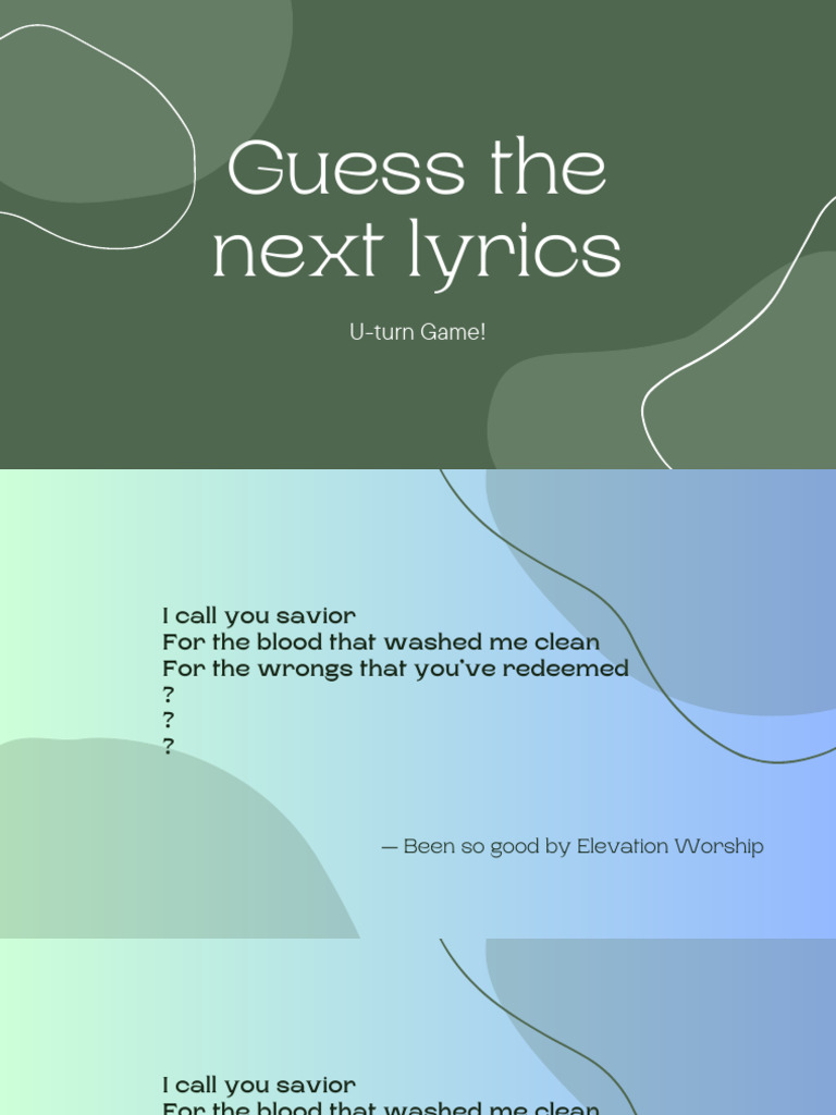 Guess The Next Lyrics U Turn Game | PDF