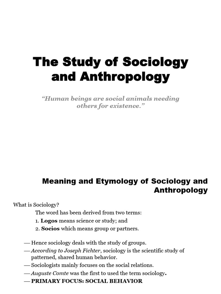 Lesson 1.introduction To The Study of Sociology and Anthropology | PDF | Sociology | Anthropology