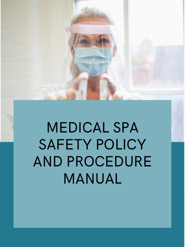 Medical-Spa-SAFETY-Policy-and-Procedure-Manual-nnmbpy | PDF ...