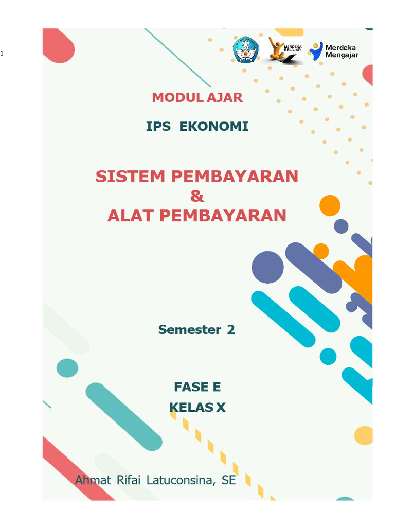 Modul Ajar Ekonomi - Sistem Pembayaran Dan Alat Pembayaran | PDF Modul Ajar Ekonomi - Sistem Pembayaran Dan Alat Pembayaran | PDF