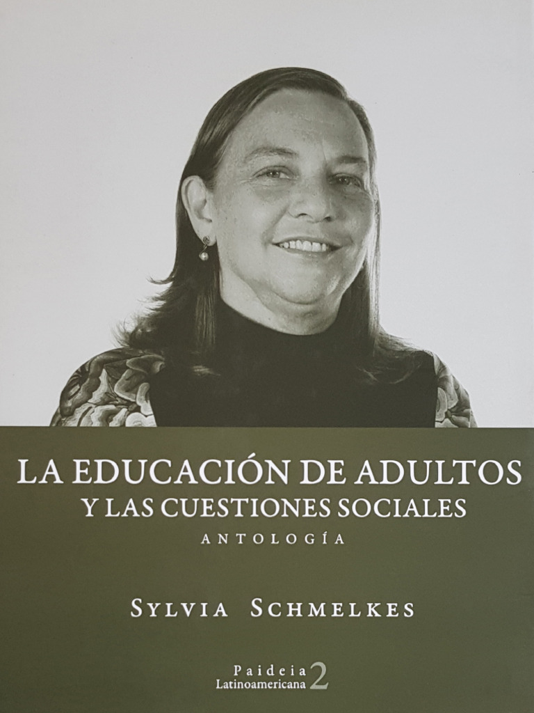 Educacion de Adultos Sylvia Schmelkes | PDF | México