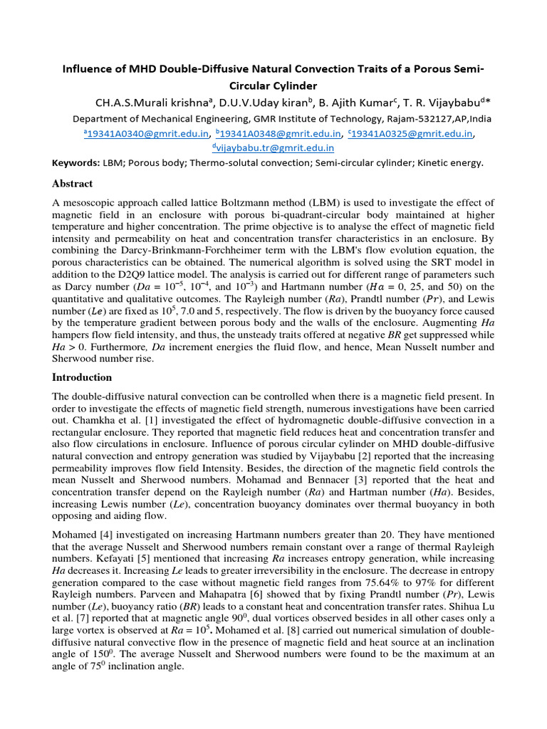 Influence Of Mhd Double Diffusive Natural Convection Traits Of A Porous Semi Circular Cylinder