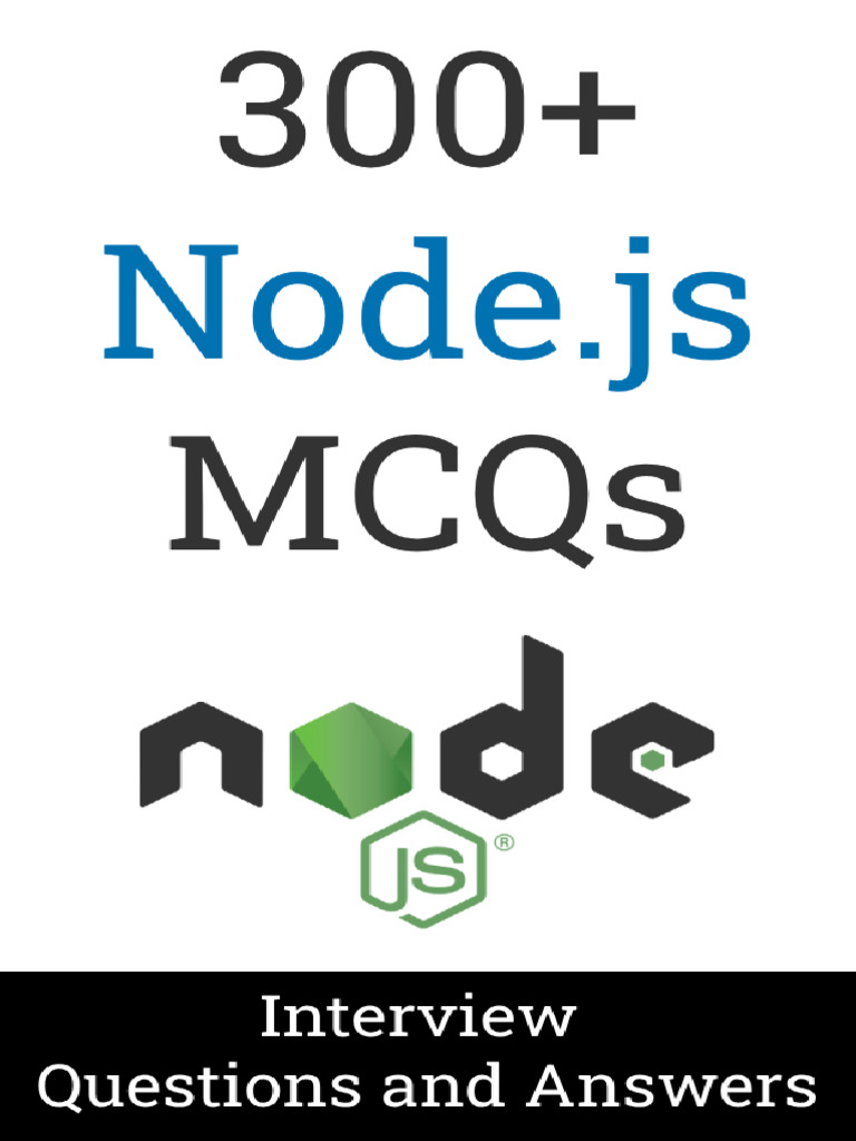 300+ Node - Js MCQ Interview Questions and Answers MCQ Format - Manish Salunke | PDF | Java ...