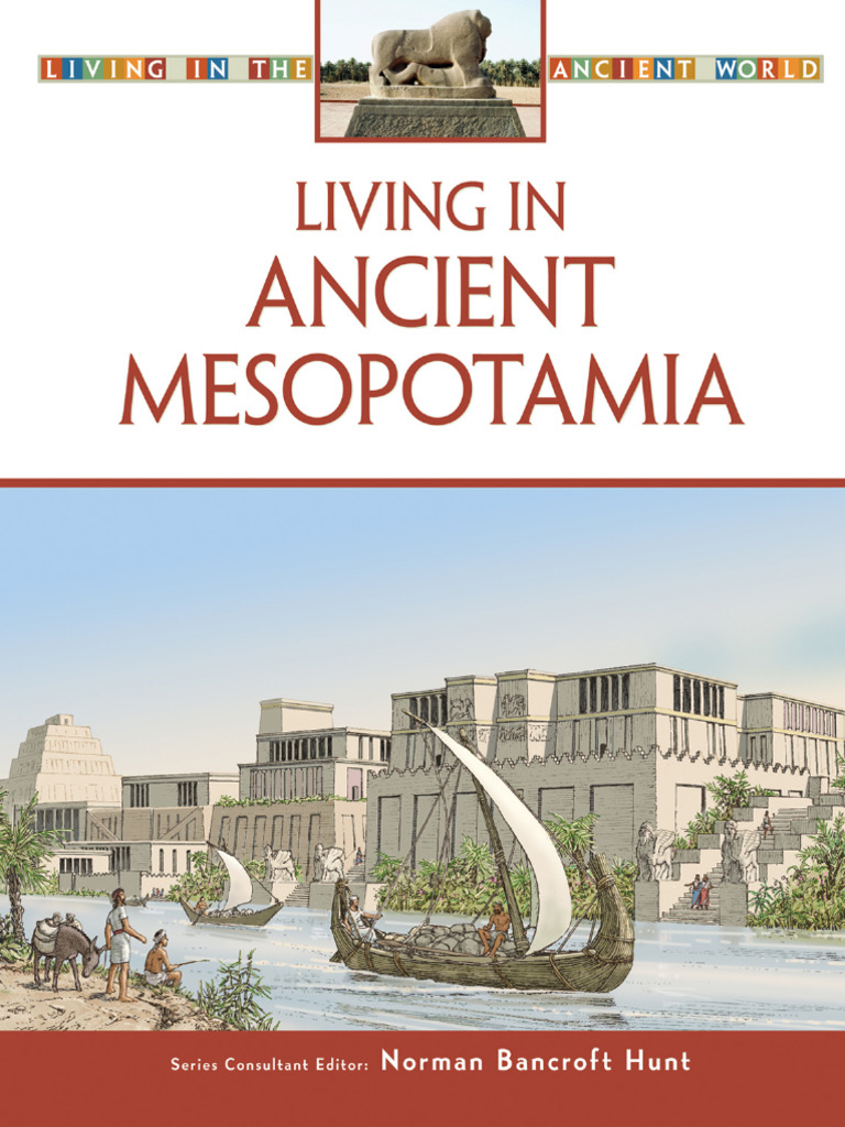 Living in Ancient Mesopotamia (Opt) | PDF