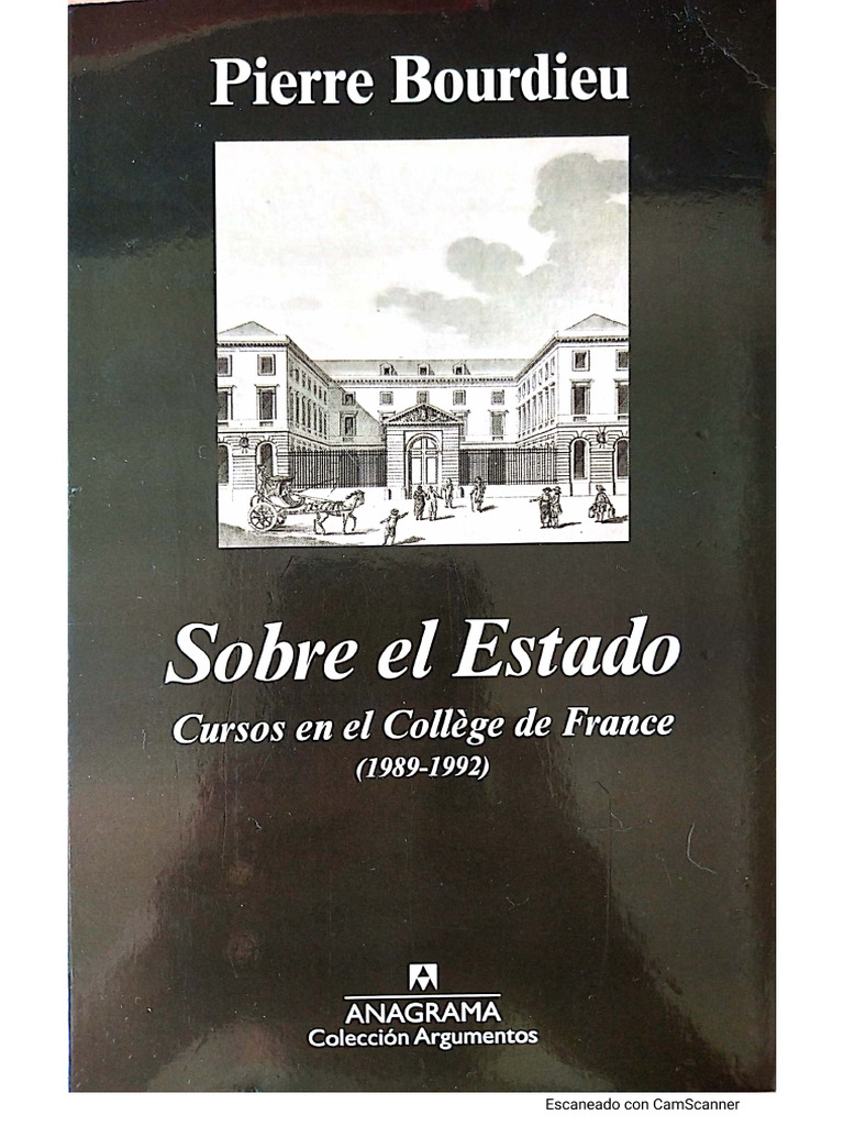 Pierre Bourdieu (2016) - Sobre El Estado | PDF