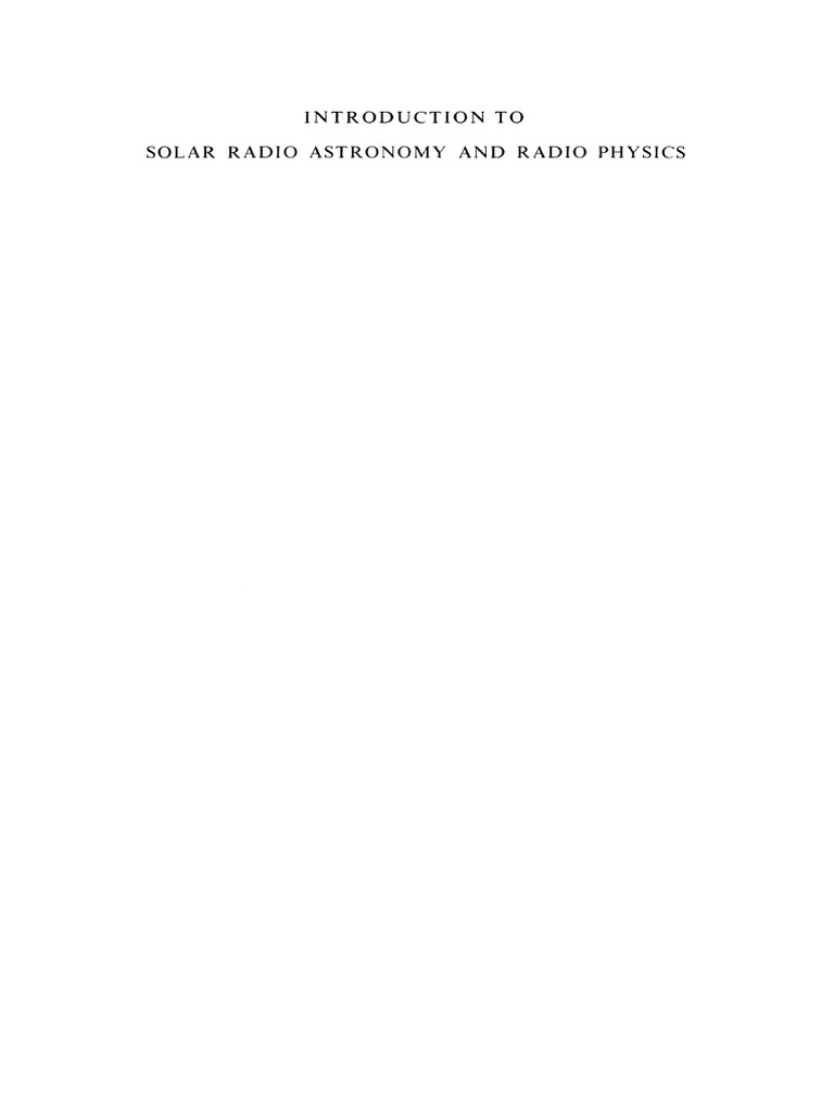 A. Krüger - Introduction To Solar Radio Astronomy and Radio Physics (1979) | Download Free PDF ...