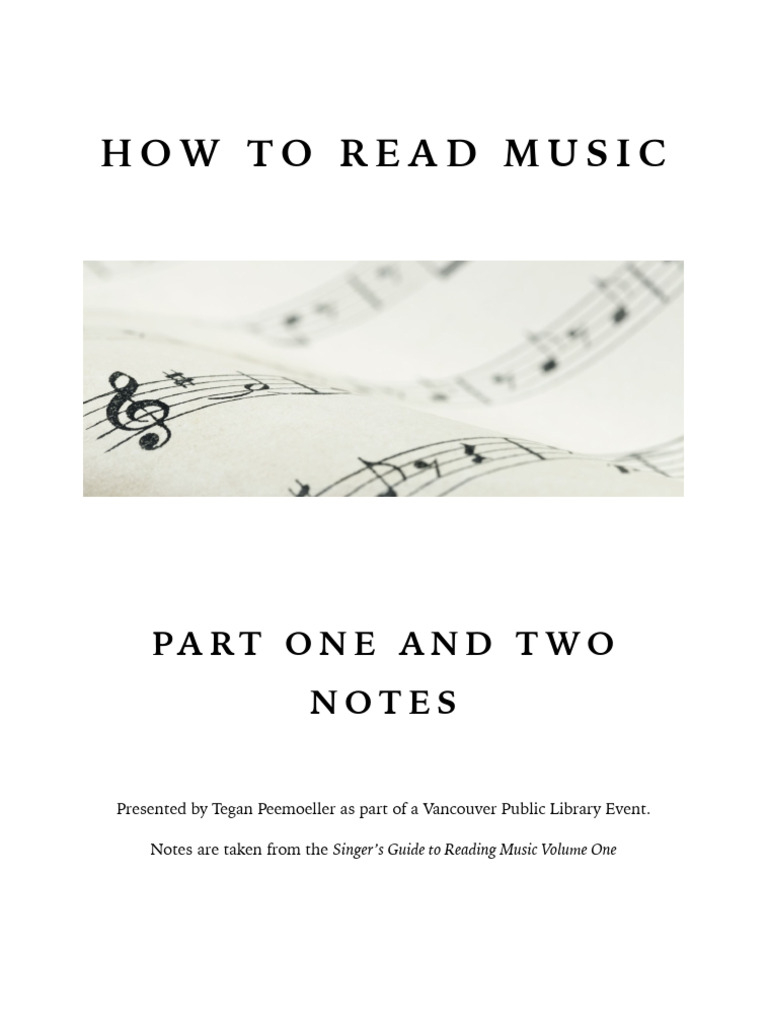 How To Read Music Part One and Two VPL Notes | PDF | Musicology | Notation