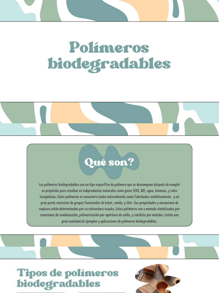 Polímeros Biodegradables: Tipos y Ventajas | PDF | El plastico | Polímeros