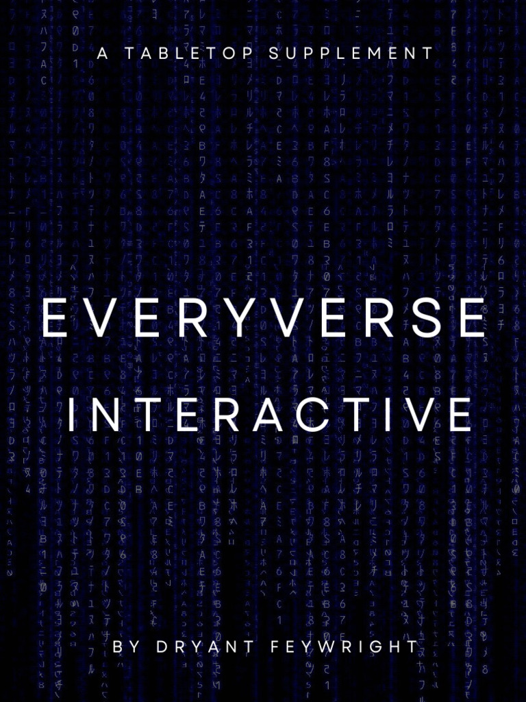 Everyverse Interactive - Supplement Book | PDF | Virtual Reality | Identity (Social Science)