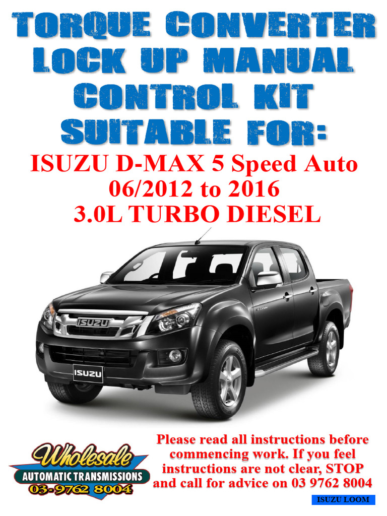GENII - Isuzu D-Max - Turbo Diesel 5 Speed - Lock Up Instructions New ...