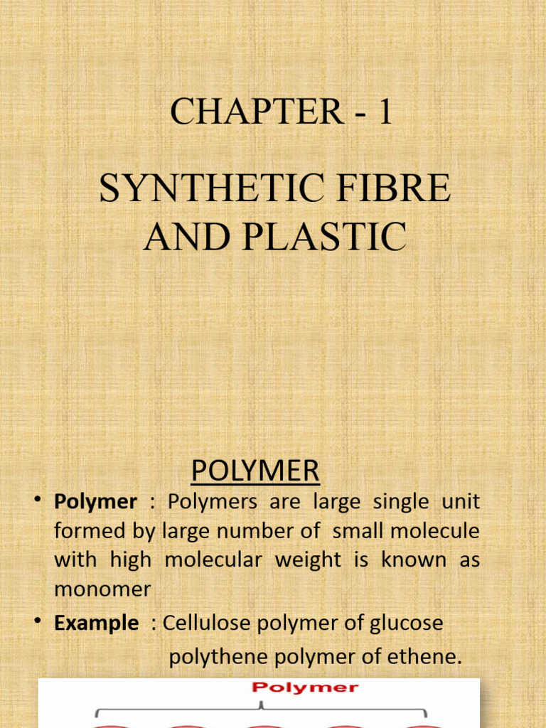 Synthetic Fibre and Plastic | PDF | Polymers | Fibers