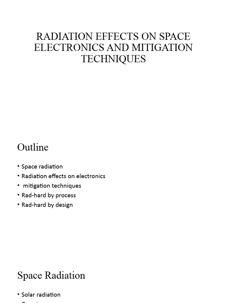 Radiation Effects On Space Electronics And Mitigation Techniques Pdf Ionizing Radiation