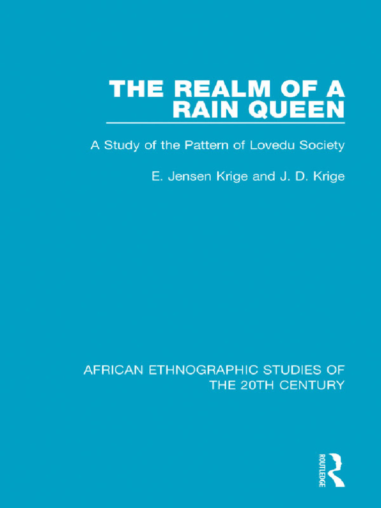 The Realm of A Rain Queen A Study of The Pattern of Lovedu Society (E ...