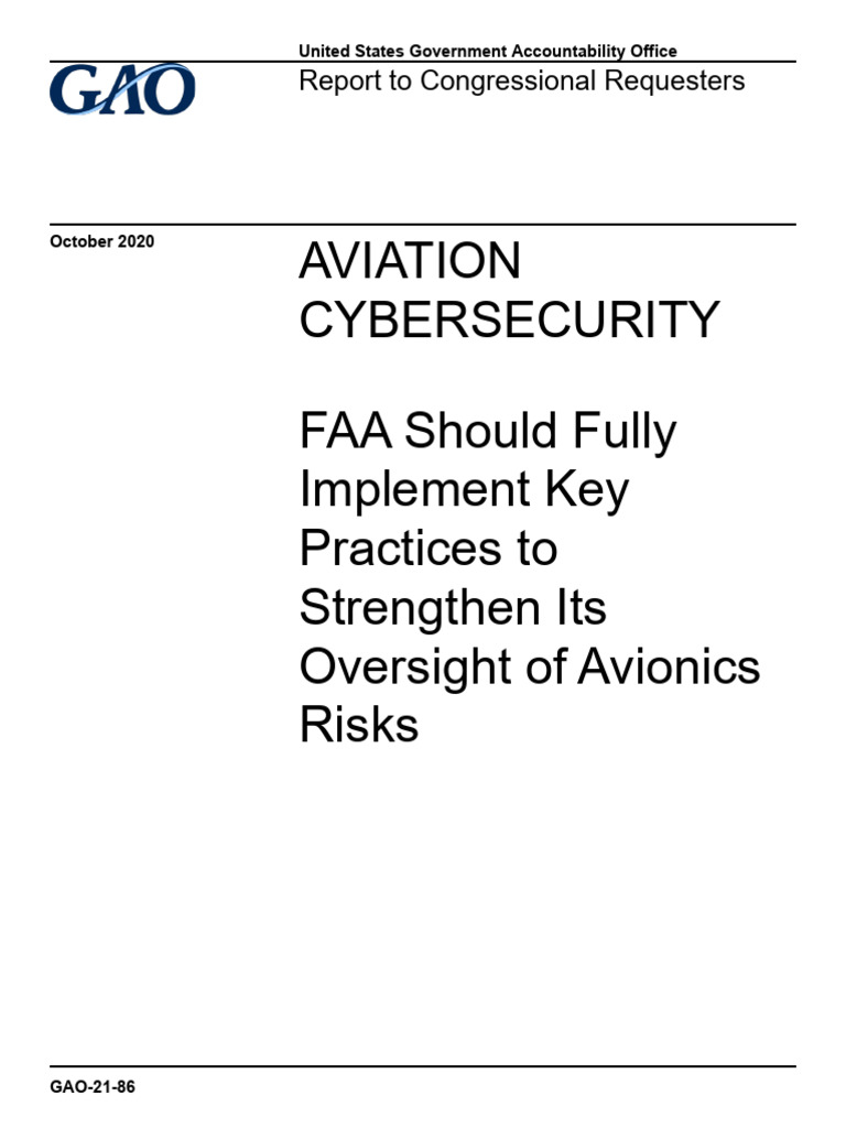 Aviation Cybersecurity Faa Should Fully Implement Key Practices To Strengthen Its Oversight Of