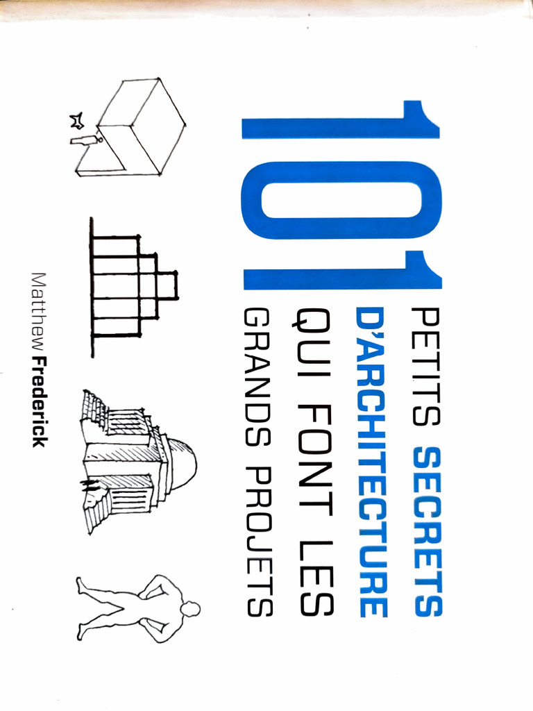101 Petits Secrets D'architecture Qui Font Les Grands Projets | PDF