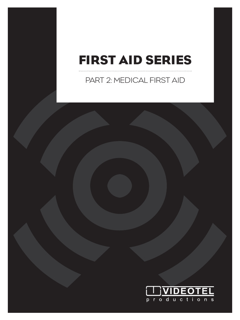 First Aid Series Part II Medical First Aid | Download Free PDF | First ...