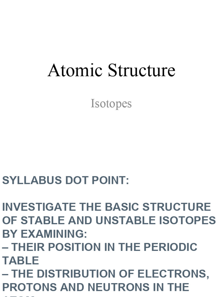 Atomic Structure and Isotopic Symbols | PDF | Atoms | Neutron