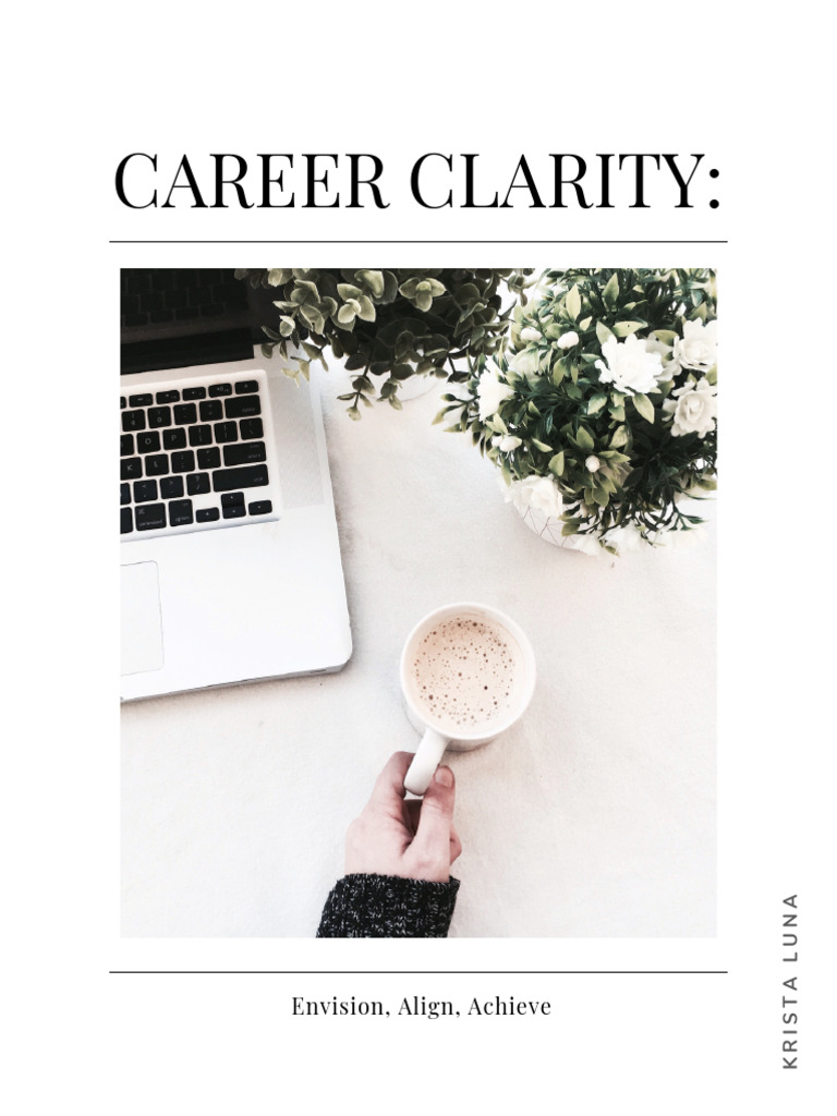 Career Clarity - Envision, Align, - Krista Luna | PDF | Thought | Job ...