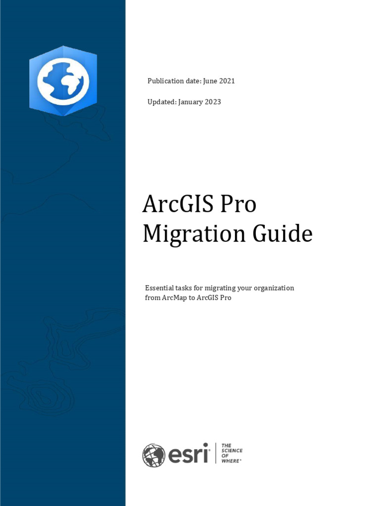 Arcgis Pro Migration Guide - January2023 | PDF | Arc Gis | Esri