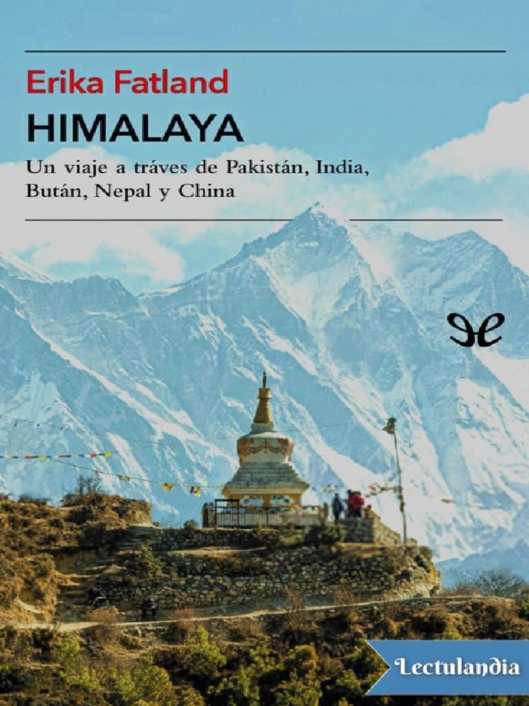 Himalaya - Erika Fatland | PDF | Himalaya | Montañas