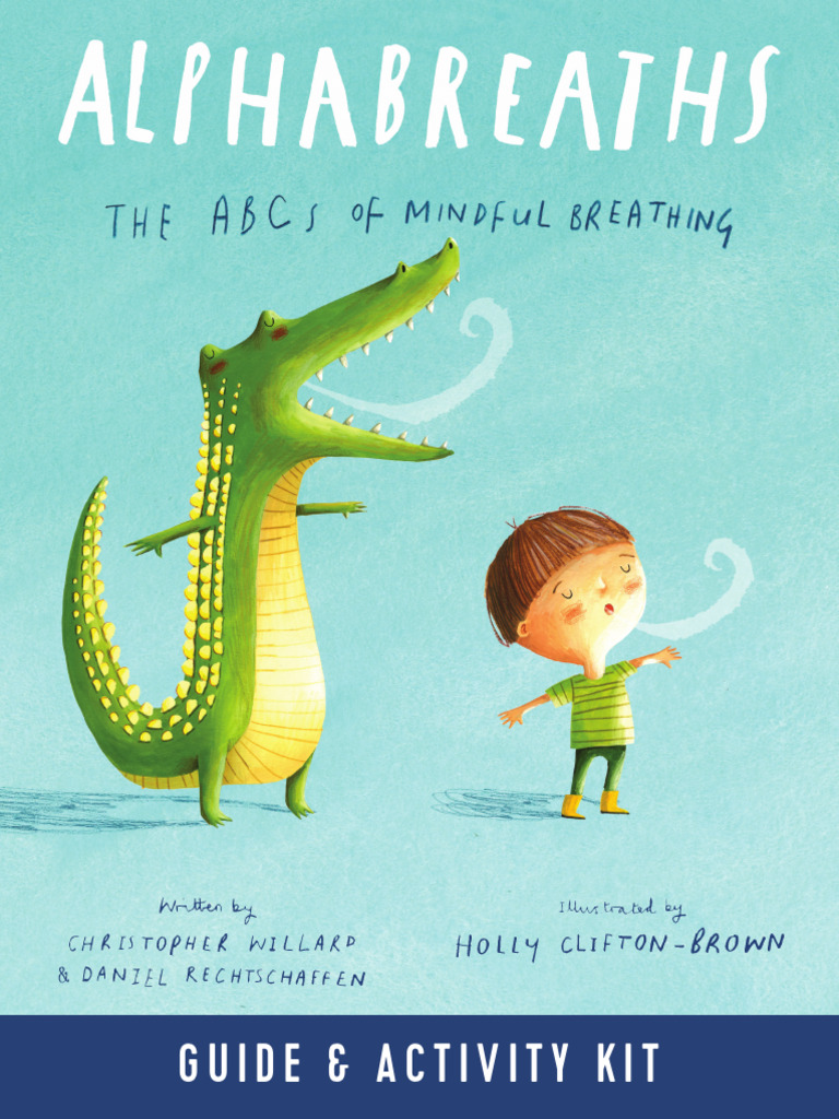 Alphabreaths Guide and Activity Kit | PDF | Breathing | Psychology