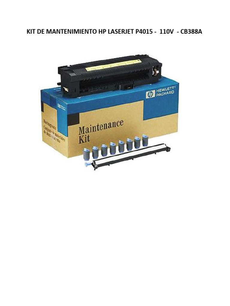 Kit de Mantenimiento HP Laserjet p4015 | PDF