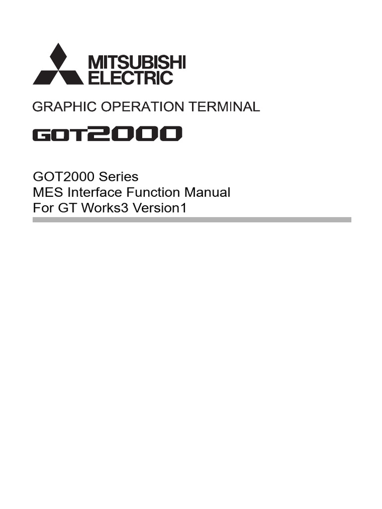 SH (NA) - 081228ENG-R - GOT2000 Series MES Interface Function Manual For GT Works3 Version1 ...