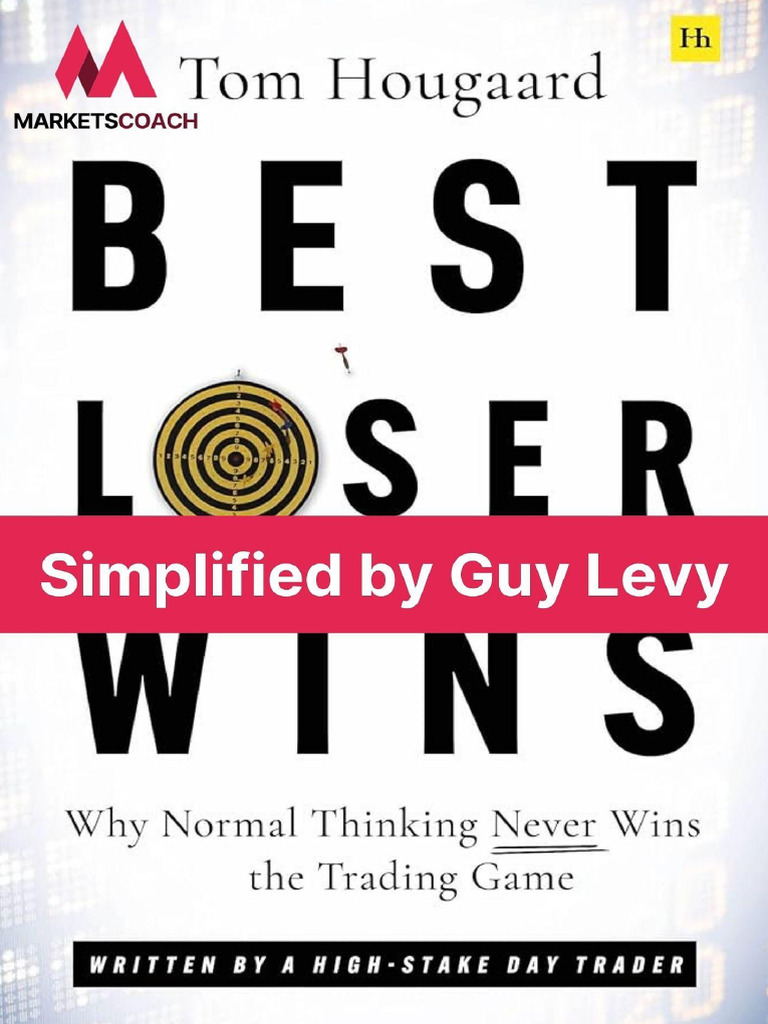 Best Loser Wins Simplified Summary | PDF | Technical Analysis | Theory